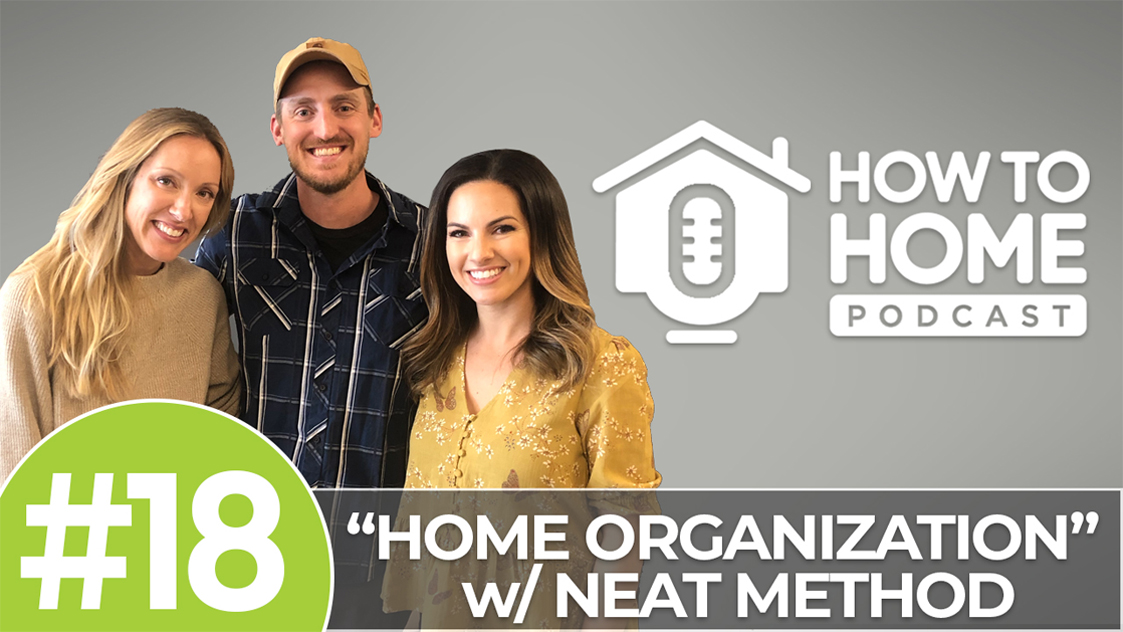 Home Organizing 101 | How To Home Podcast #018